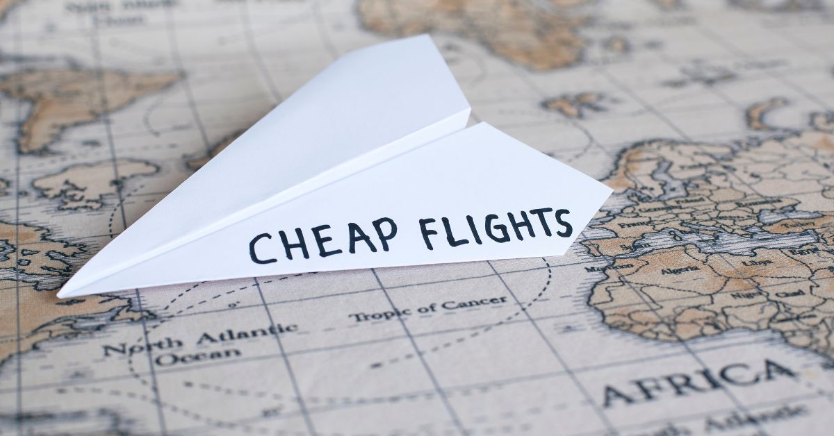How to Find Cheap Flights: 10 Tips to Get You the Best Flight Deals in 2024
