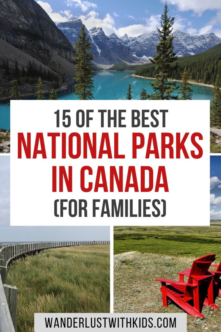 15 Best National Parks in Canada to Visit with Kids • Wanderlust with Kids